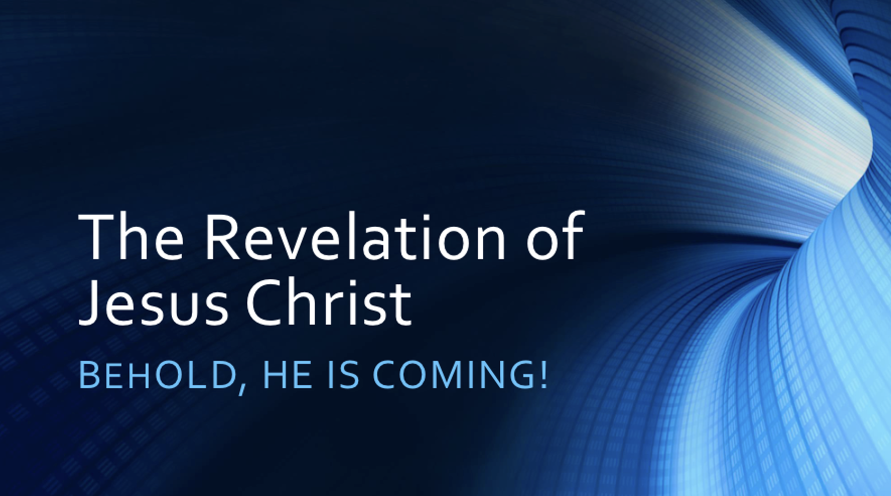 The Revelation of Jesus Christ – Sovereign Grace Fellowship